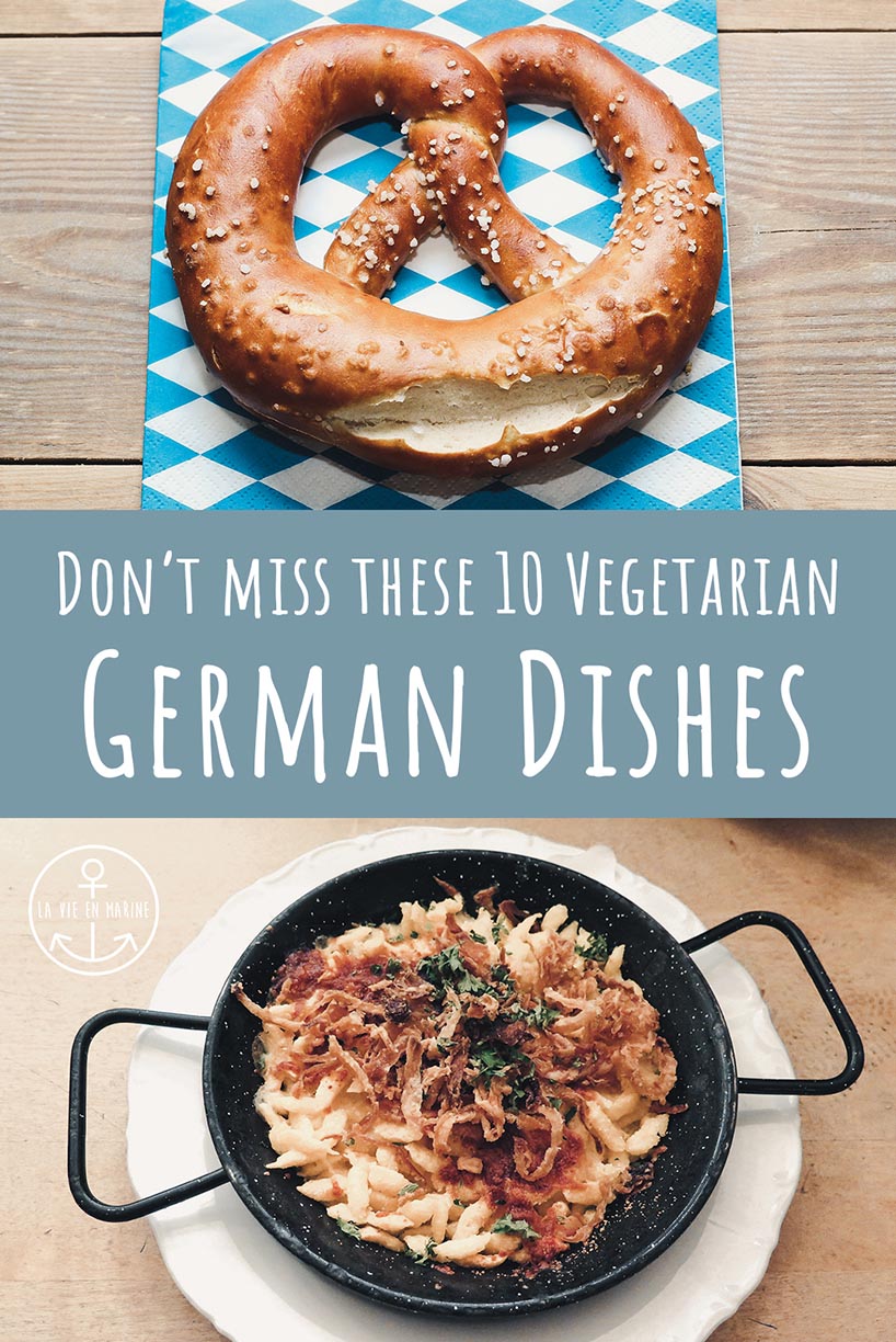 10 Vegetarian German Dishes You Need To Try La Vie En Marine La 10 Vegetarian German Dishes You Need To Try La Vie En Marine La