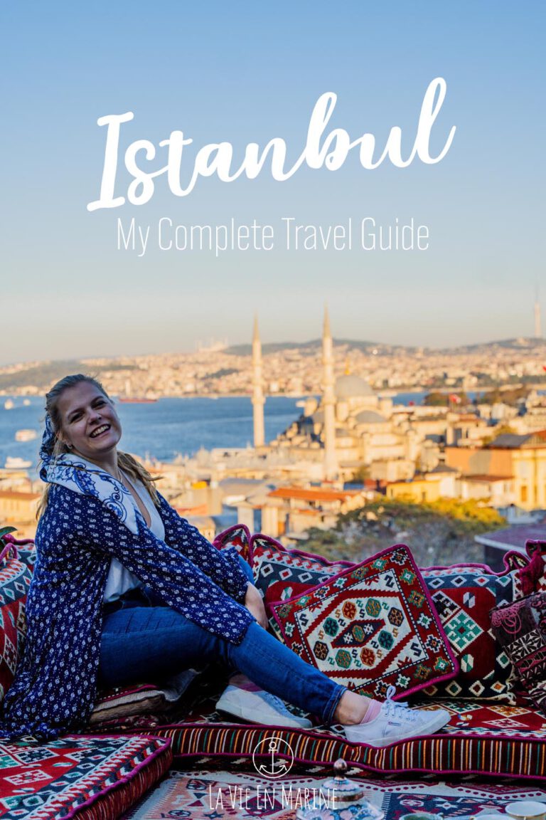Istanbul Travel Guide - What to Do, What to Eat & Where to Stay - La Vie En Marine